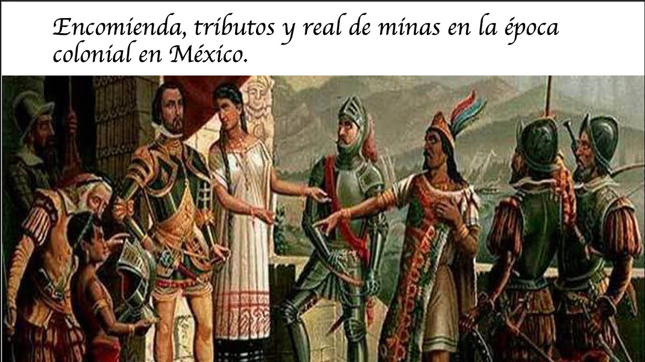Encomienda durante la Época Colonial - YouTube