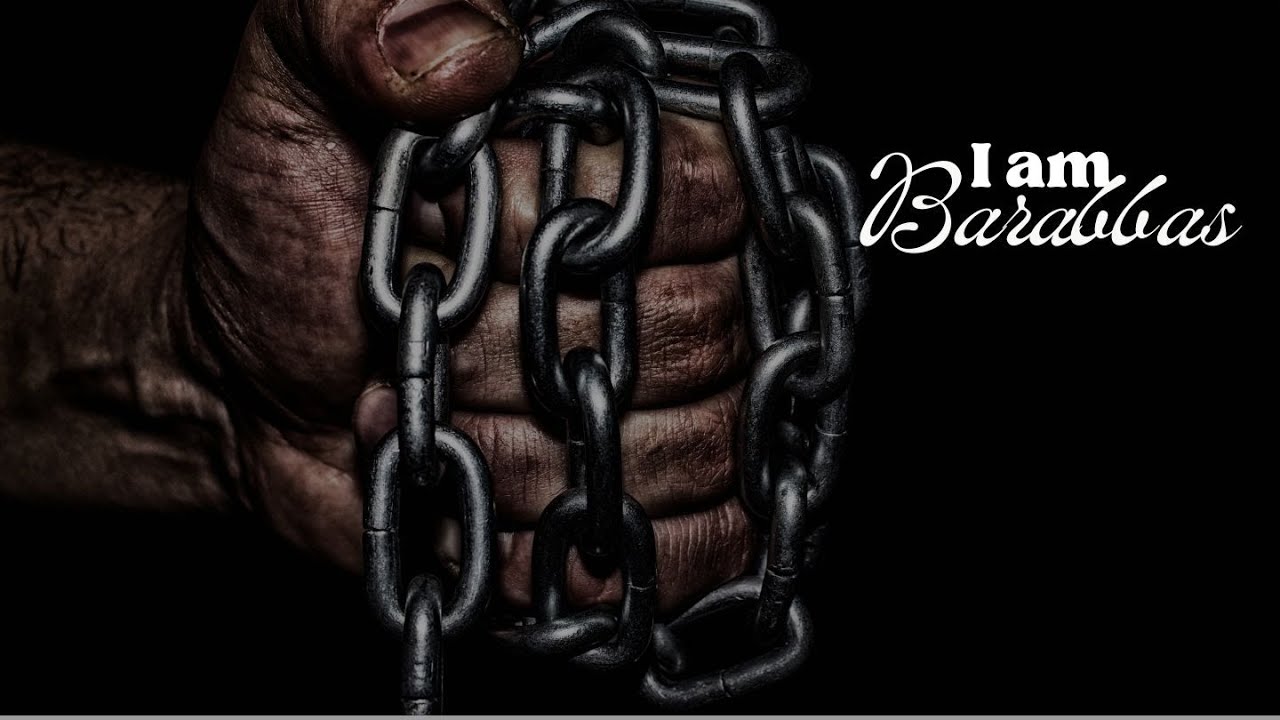"I Am Barabbas"- Sunday, March 24, 2024 - YouTube