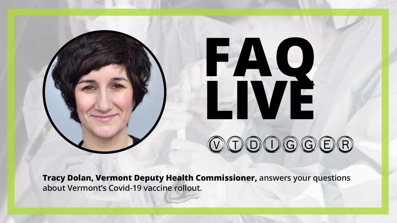 FAQ LIVE: Tracy Dolan on Vermont's vaccine rollout - YouTube