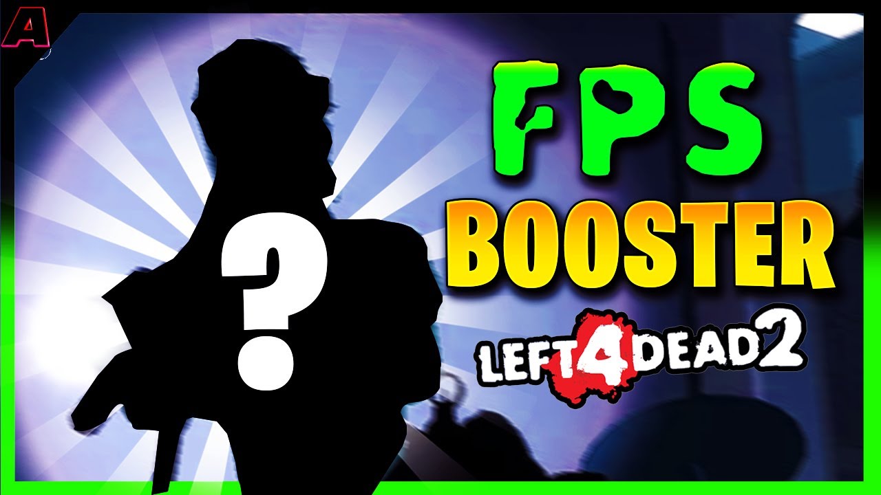 EL MEJOR MOD para AUMENTAR Tus FPS En Left 4 Dead 2 - 2025 (fps booster ...