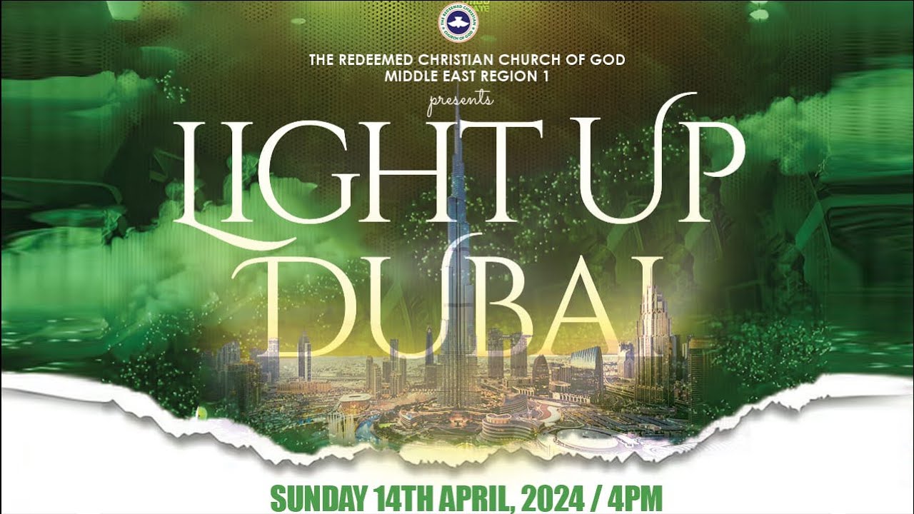 RCCG 2024 LIGHT UP DUBAI - YouTube