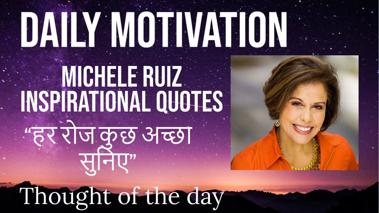 Daily Motivation | Life Inspirational quotes | Michele Ruiz ...