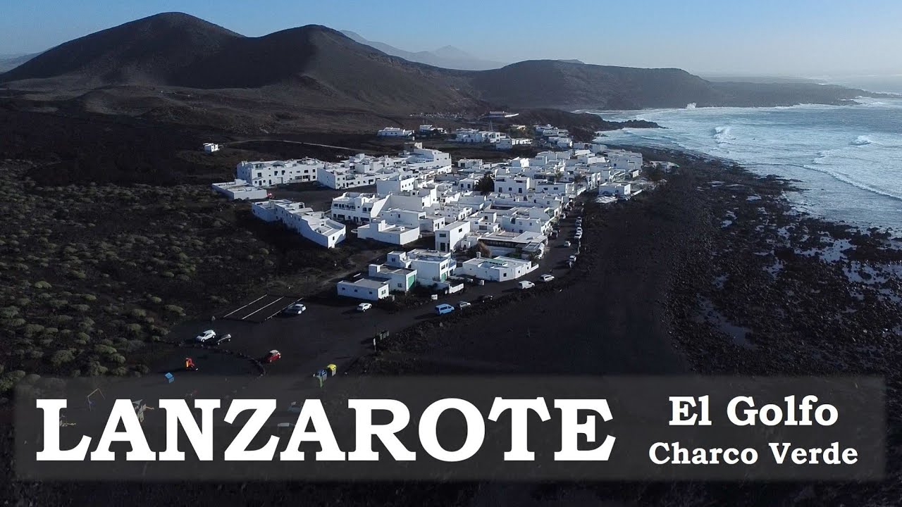 LANZAROTE 2022 - Drone El Golfo - le lagon Vert - Charco verde - YouTube
