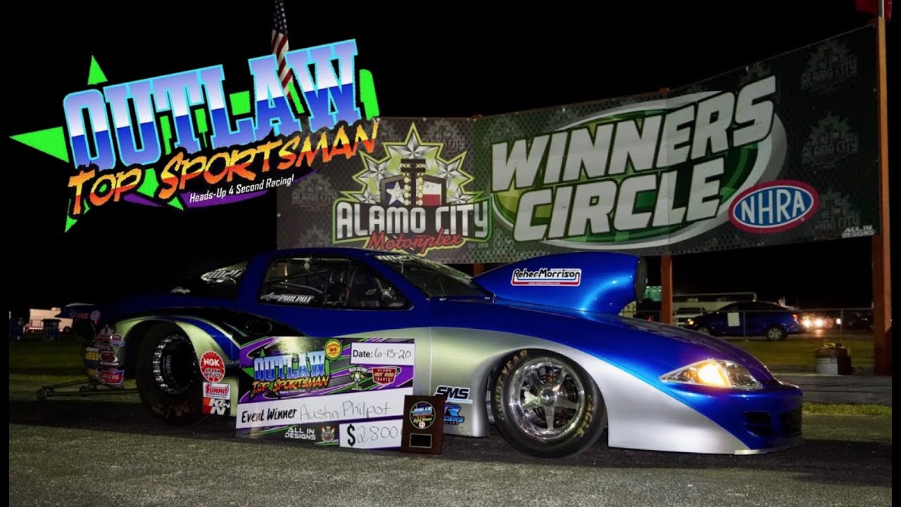 Outlaw Top Sportsman @ Alamo City Motorplex - YouTube