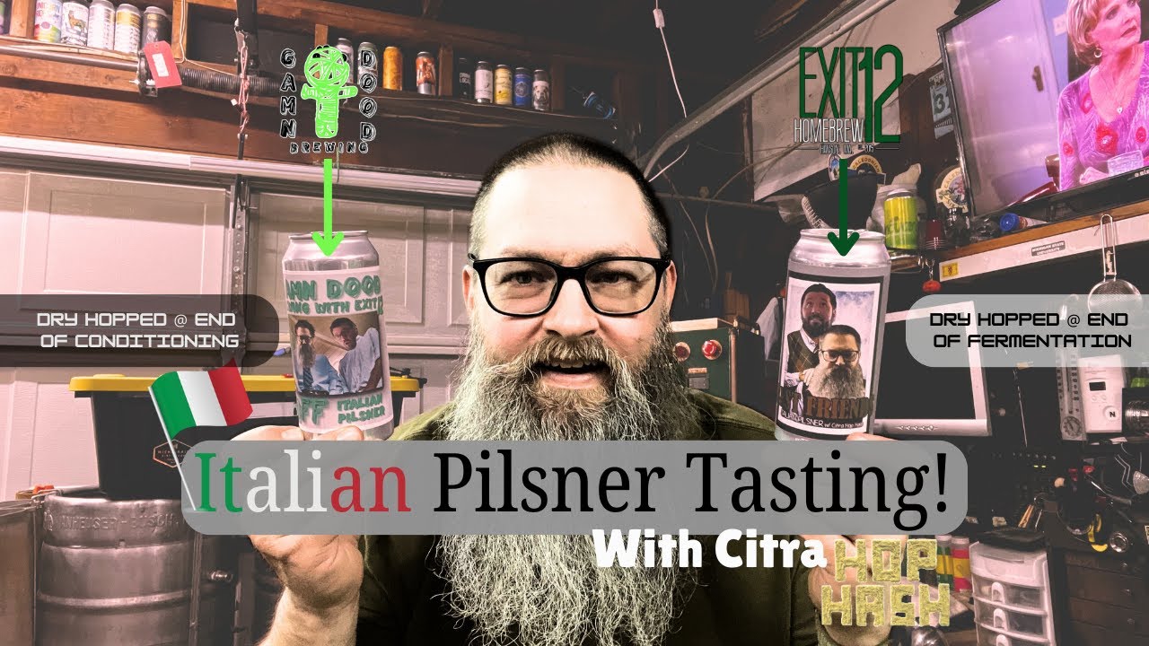 EP #167: Citra Dry Hopped Italian Pilsner Tasting Comparison w/ Gamn ...