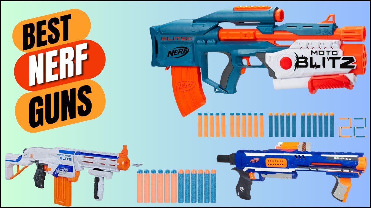 Best Nerf Guns - Top 10 Best Nerf Guns for Adults & Kids - YouTube