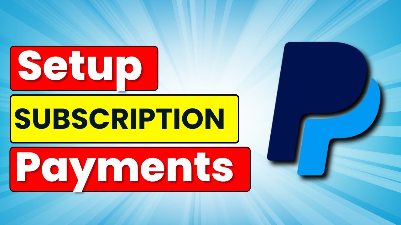 HOW TO SET UP SUBSCRIPTION ON PAYPAL (FULL TUTORIAL) - YouTube