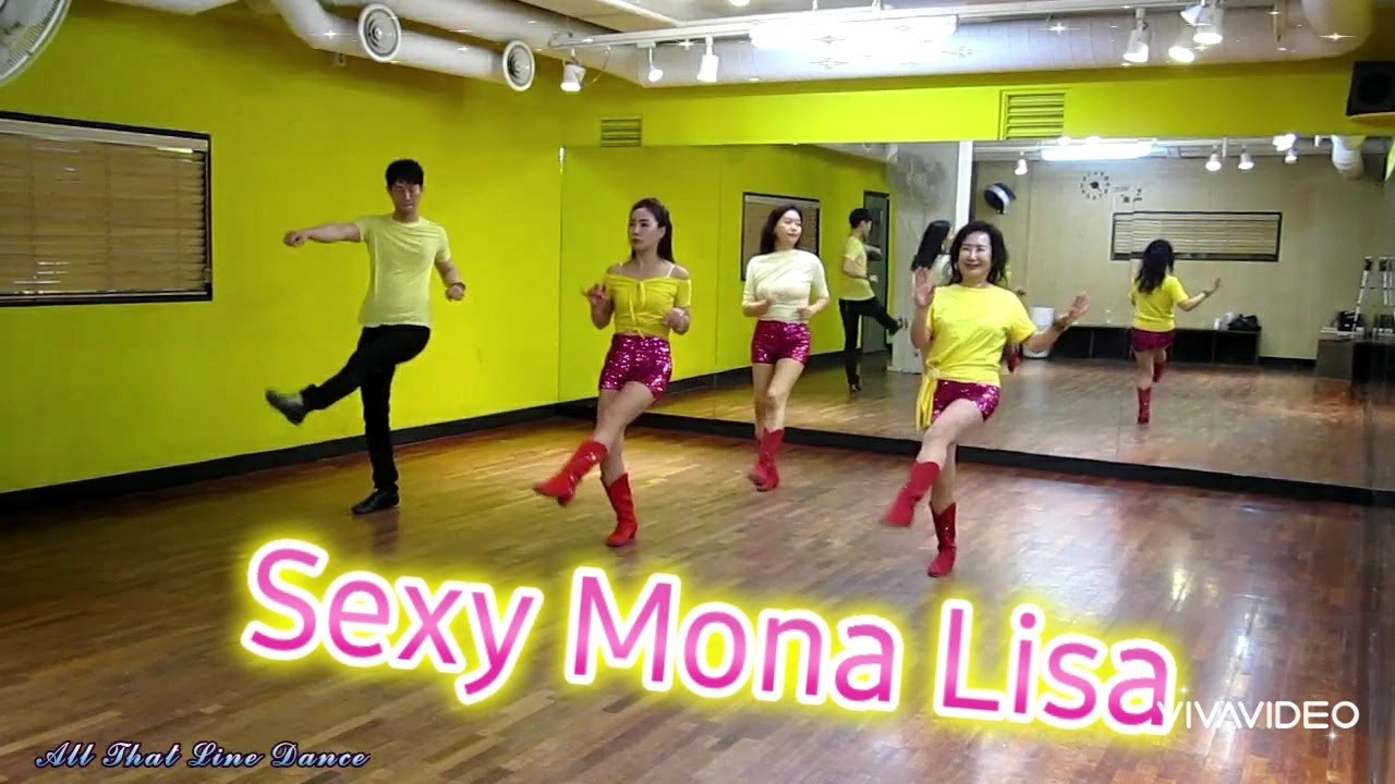 Sexy Mona Lisa Line Dance Youtube