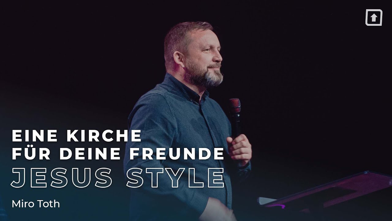 Miro Toth - Eine Kirche für deine Freunde [Jesus Style] - YouTube