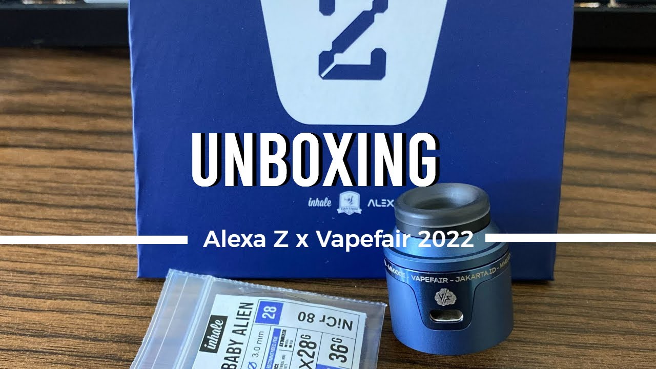 Unboxing Alexa Z x VapeFair 2022 #hexohm #vape #vapelife - YouTube