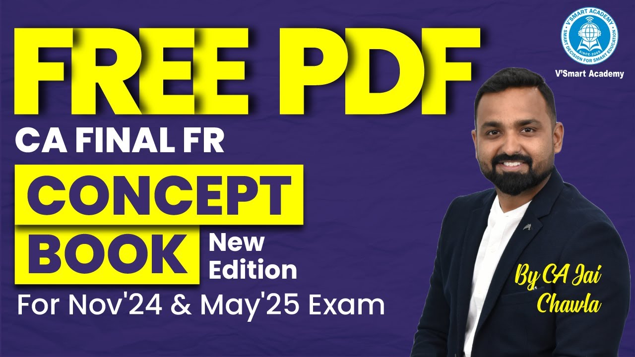 🔥 FREE PDF for CA FINAL FR Concept Book (New Edition) | Nov'24 & May'25 ...