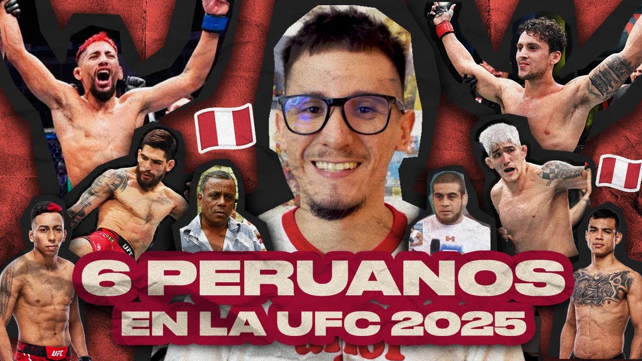 🇵🇪 6 Peruanos en la UFC en 2025 🥊 - YouTube