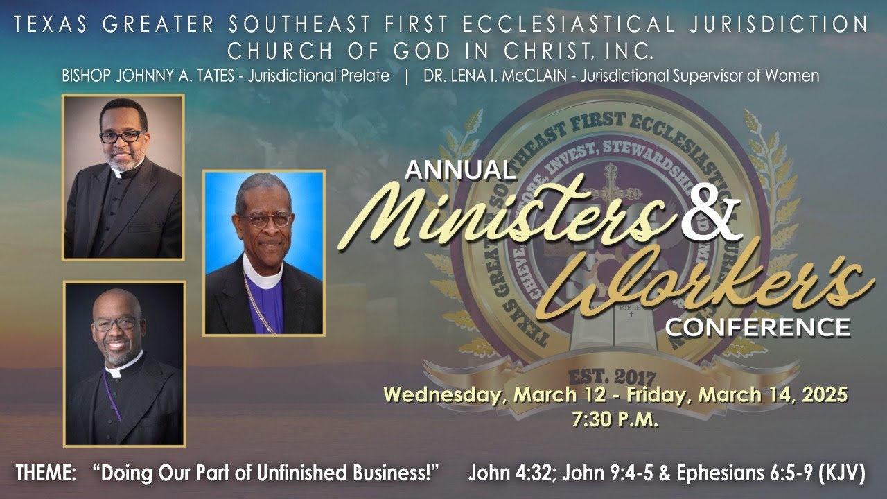 Texas Greater Southeast First Ecclesiastical Jurisdiction 2025 ...