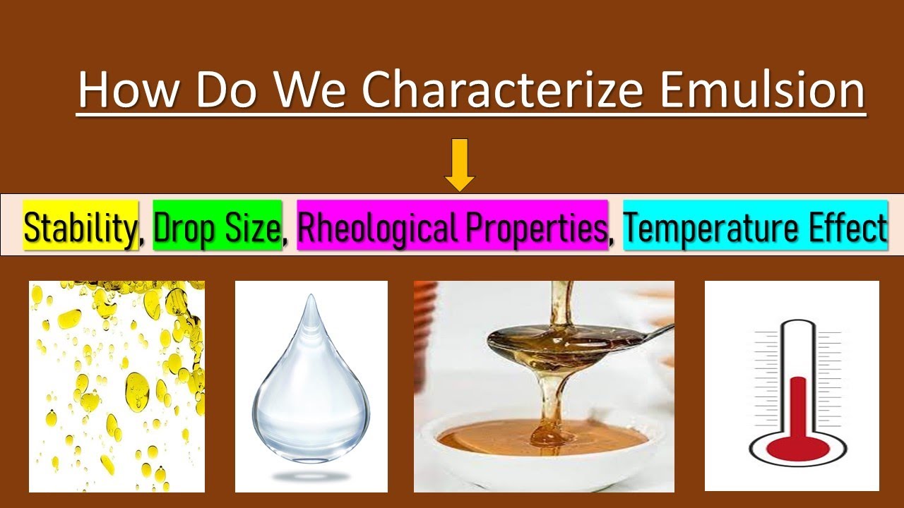 How do we Characterize Emulsion? |Rheological properties, Temperature ...