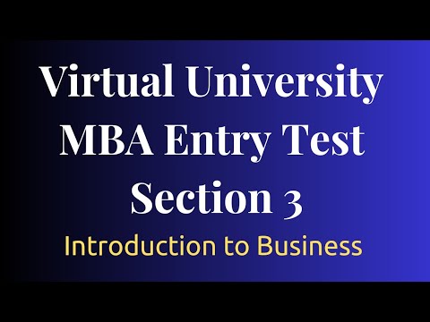 Virtual University MBA Entry Test Preparation [Introduction to Business ...