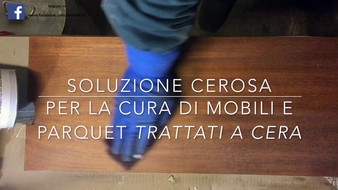 come effettuare un trattamento a cera per legno-SOLUZIONE CEROSA - YouTube