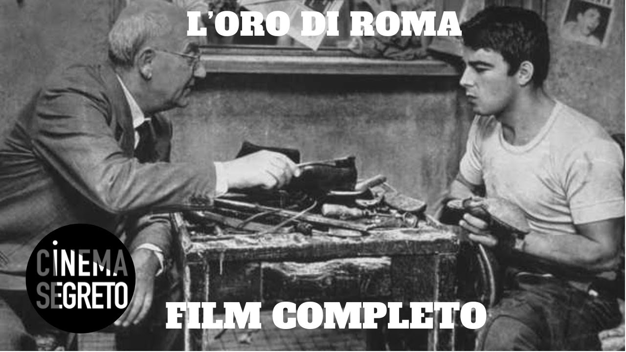 L' oro di Roma | Drammatico | Film Completo in Italiano - YouTube