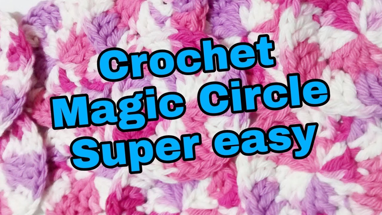 Crochet Magic Circle / Magic Ring. Super easy & quick way to make the ...