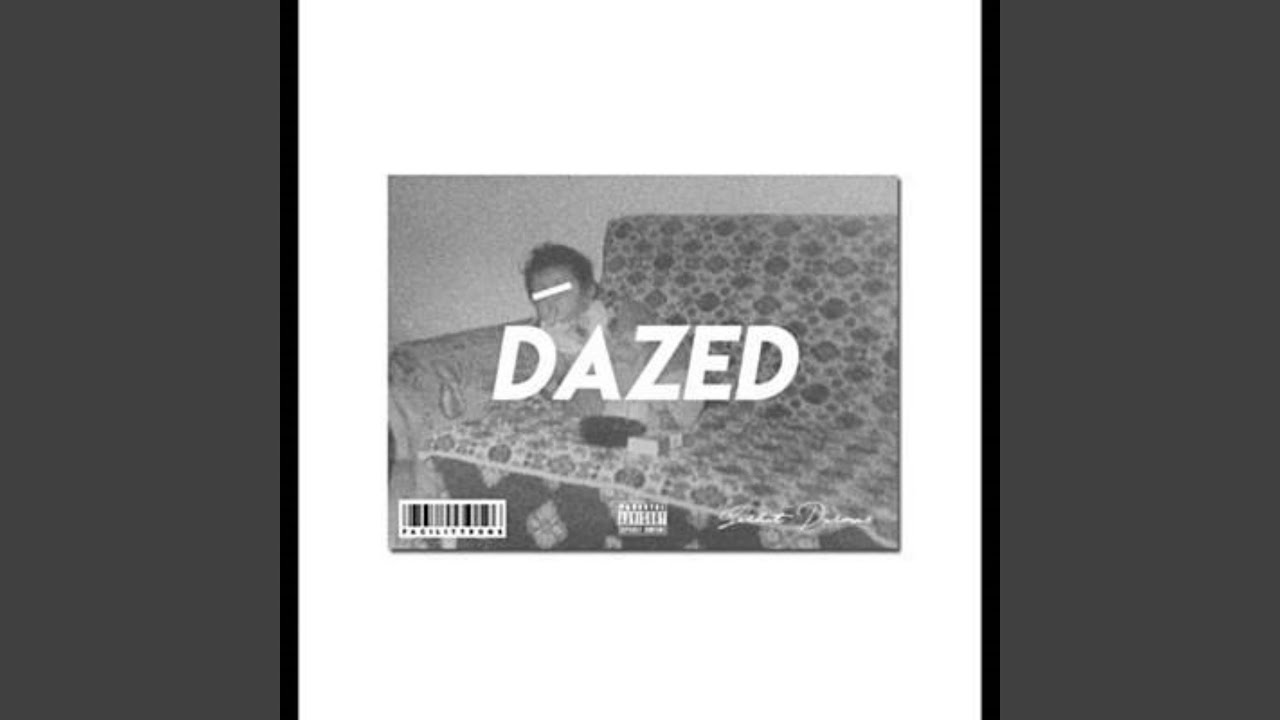 Dazed - YouTube
