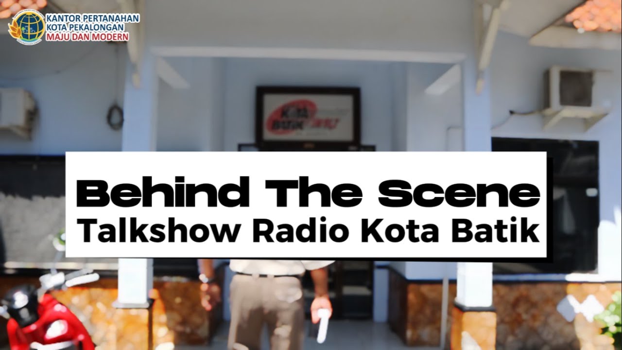 Behind The Scene Talkshow "Rencana Tata Ruang Wilayah atau RTRW ...