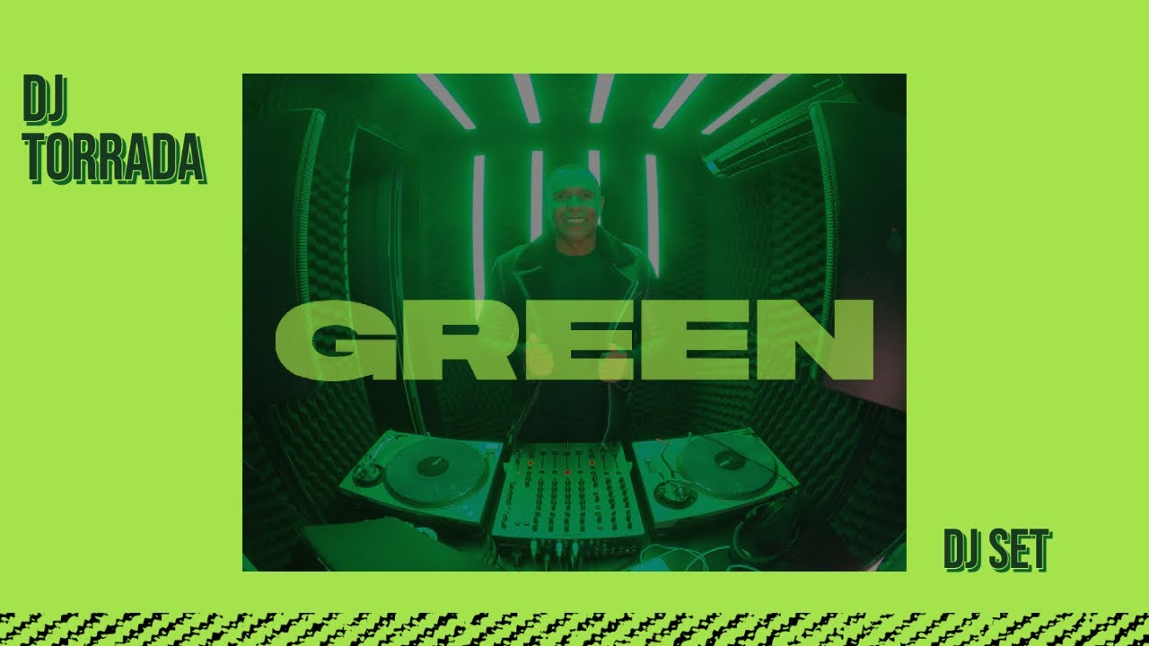 DJ TORRADA @ GREEN MUSIC DJ SET - YouTube