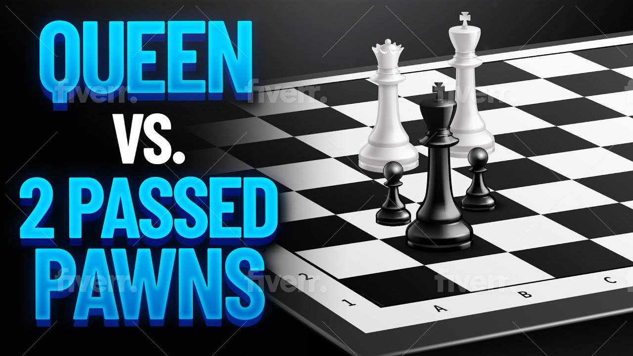 Mastering the Queen vs. Two Passed Pawns Endgame - YouTube