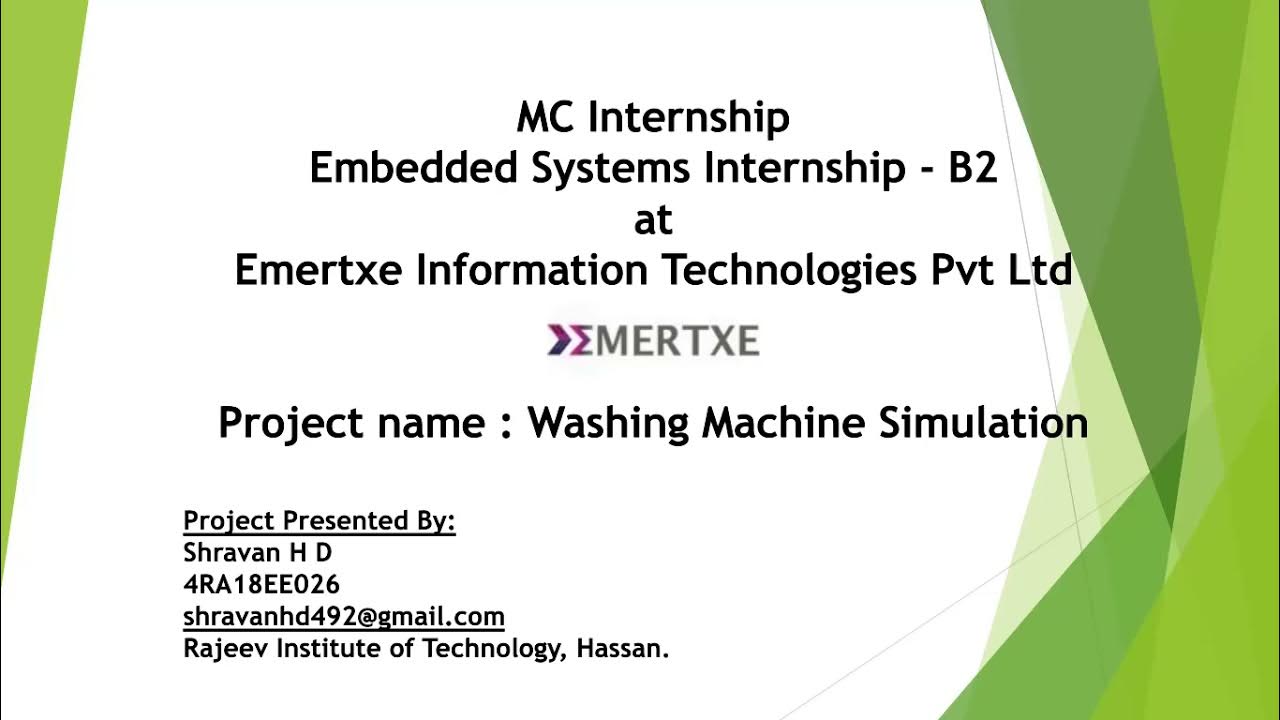 Washing Machine Simulation Internship project Conducted by Emertxe Information Technology Pvt ...