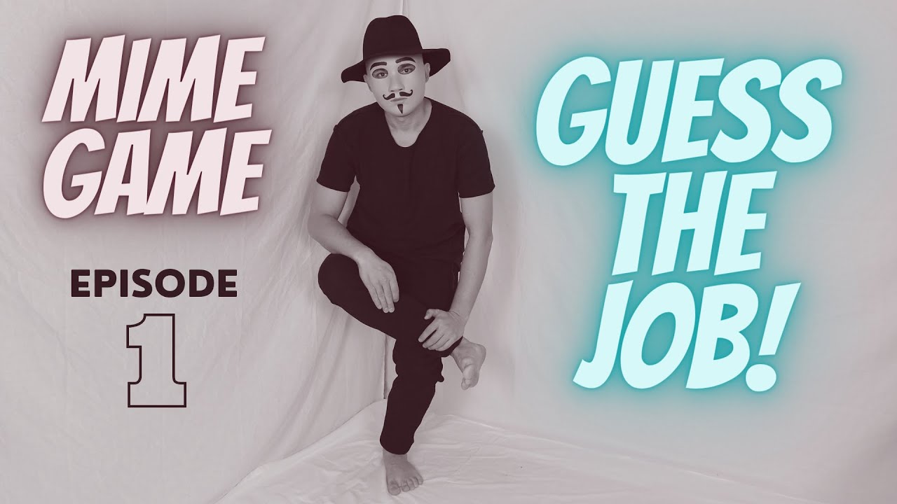 Mime Game | Ep 1 | Guess the job! - YouTube