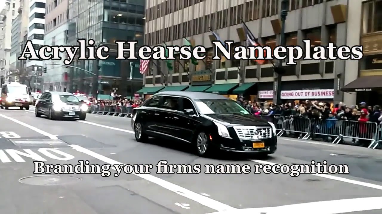 Acrylic Hearse Nameplate 1 - YouTube