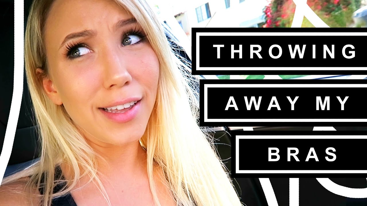 THROWING AWAY MY BRAS - YouTube