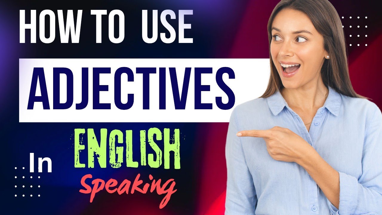 How to use adjectives in English speaking?#englishguru - YouTube
