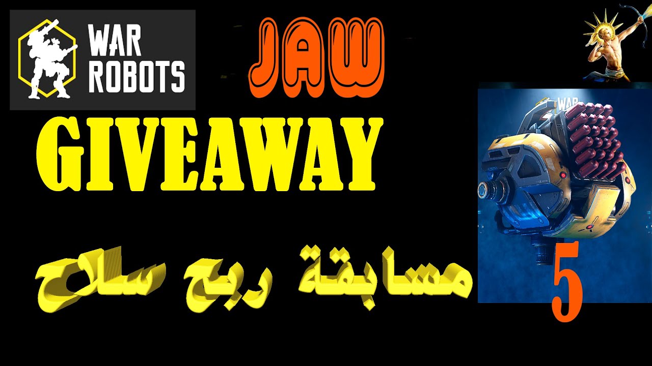 مسابقة ربح سلاح جاو War Robots JAW weapons GIVEAWAY to 5 winners # ...