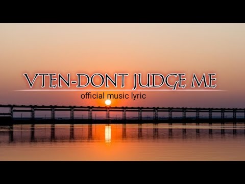 VTEN-DONT JUDGE ME (official music video)#viralvideos #tranding - YouTube