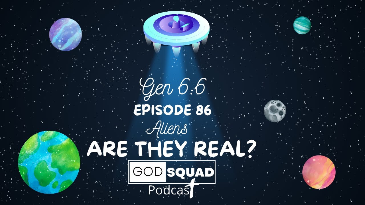 Episode 86: Aliens, Are They Real? - YouTube