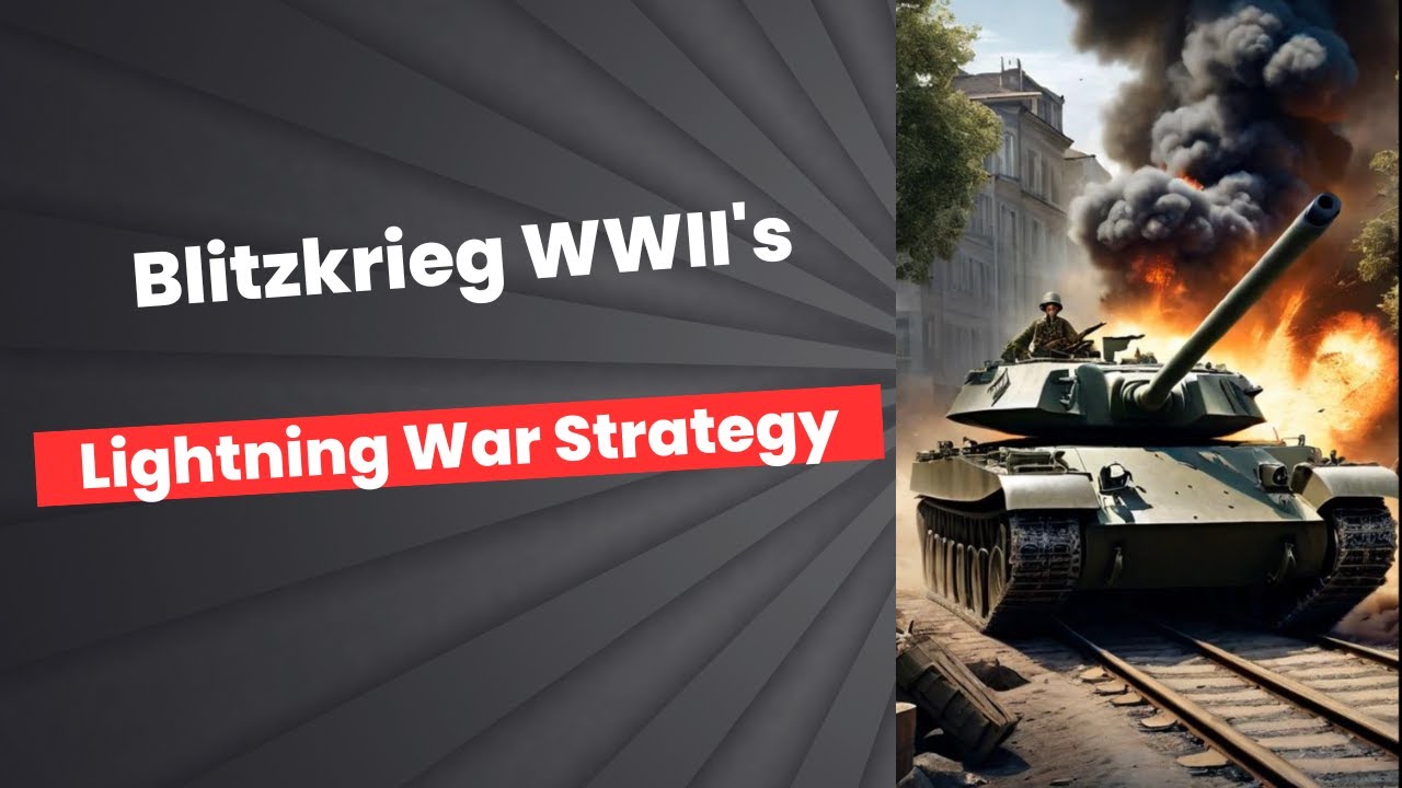 Blitzkrieg WWII's Lightning War Strategy - YouTube