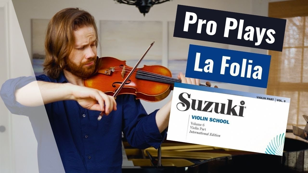 PRO plays | La Folia | Suzuki Violin Book 6 | Solo Violin - YouTube