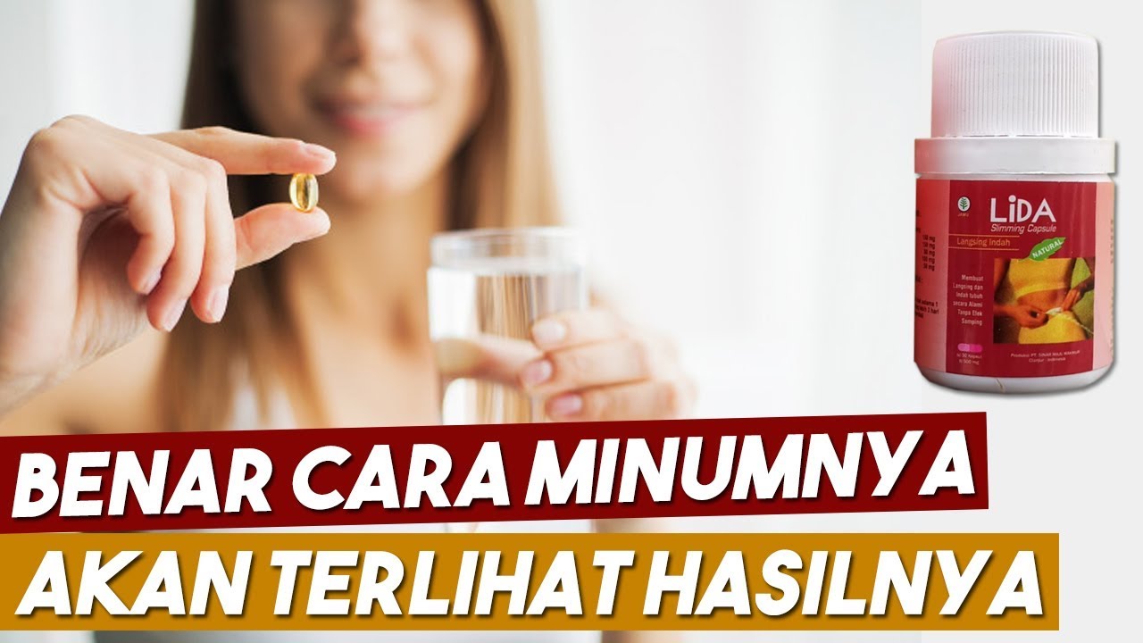 SIMAKLAH!!! Berikut Aturan Minum dan Bahaya Pelangsing Lida Bagi ...