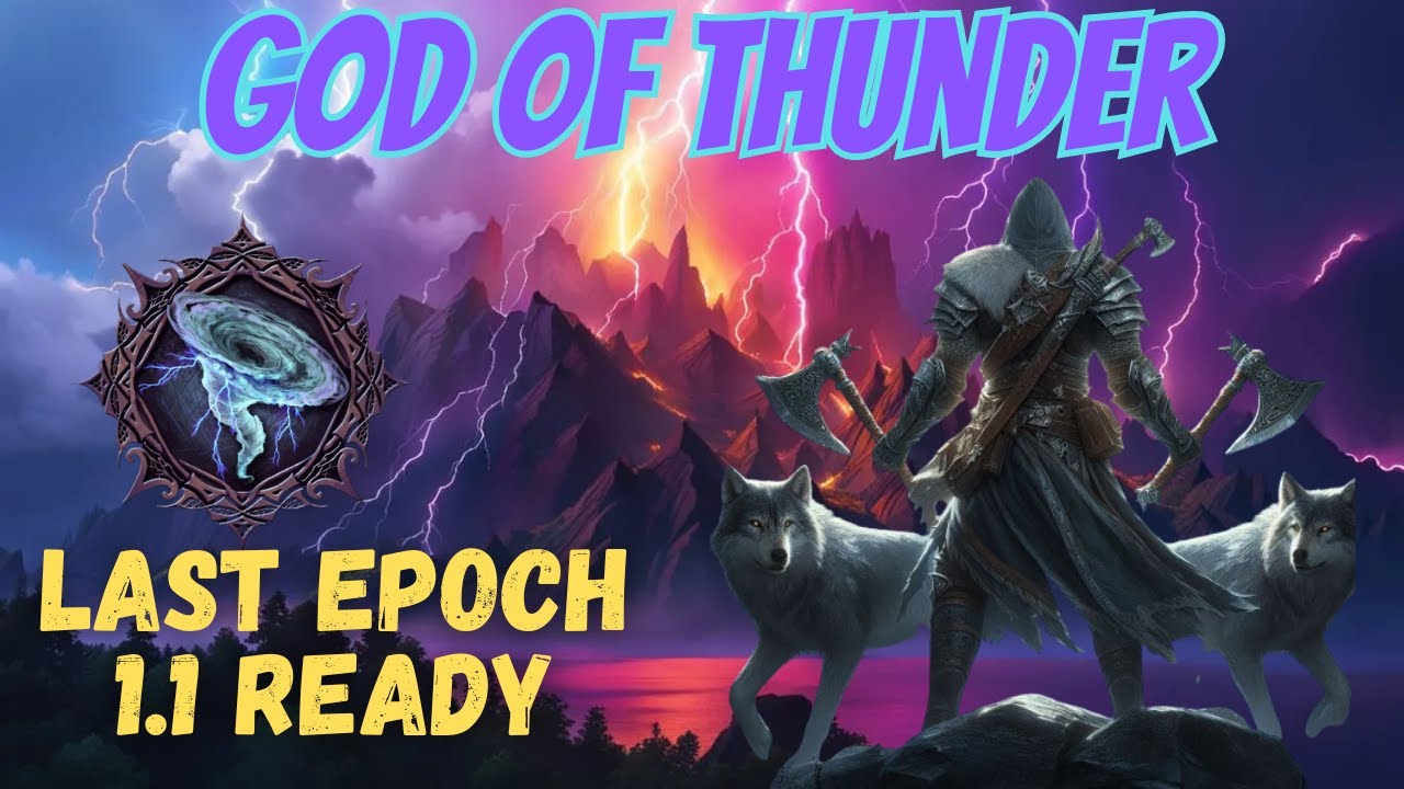 Last Epoch 1.1 Starter Build | God Of Thunder Pure Lightning Shaman ...