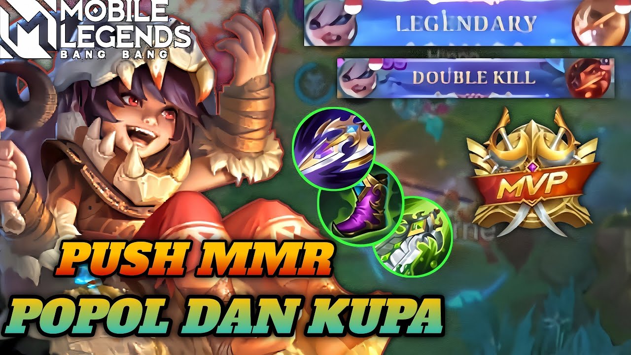 Push mmr popol dan kupa build top global tersakit 2024 plus mvp - YouTube