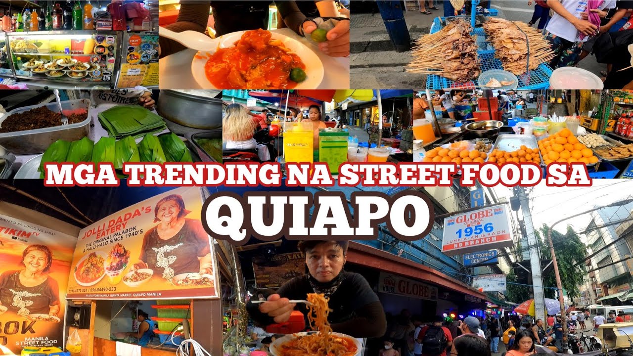 QUIAPO STREET FOOD | MANILA STREET FOOD | MGA TRENDING AT PINIPILAHAN ...