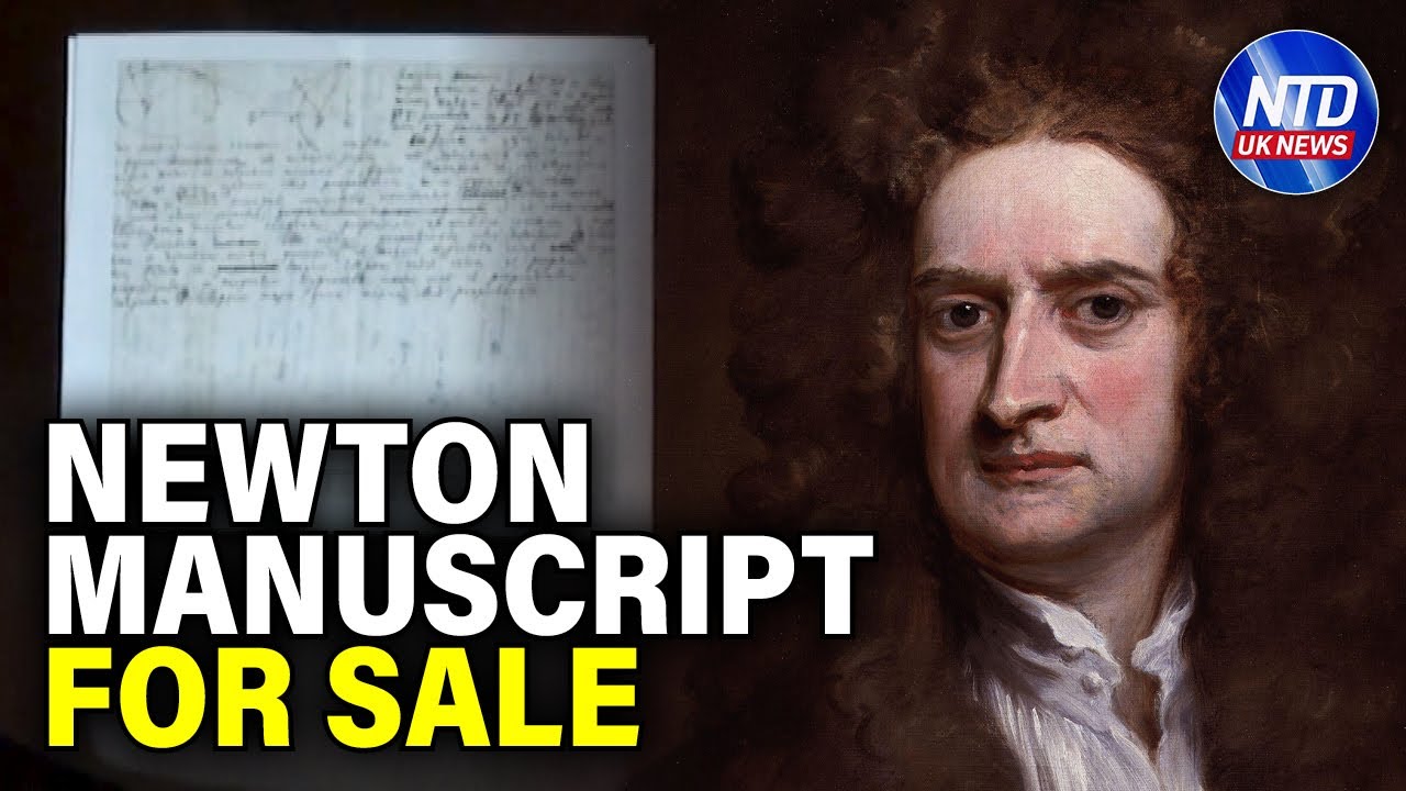 Rare Newton Manuscript Up for Auction | NTD UK News - YouTube