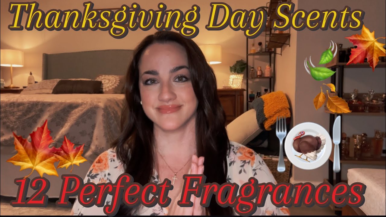 PERFUME FOR THANKSGIVING DAY YOU COULD EASILY WEAR TO DINNER! - YouTube