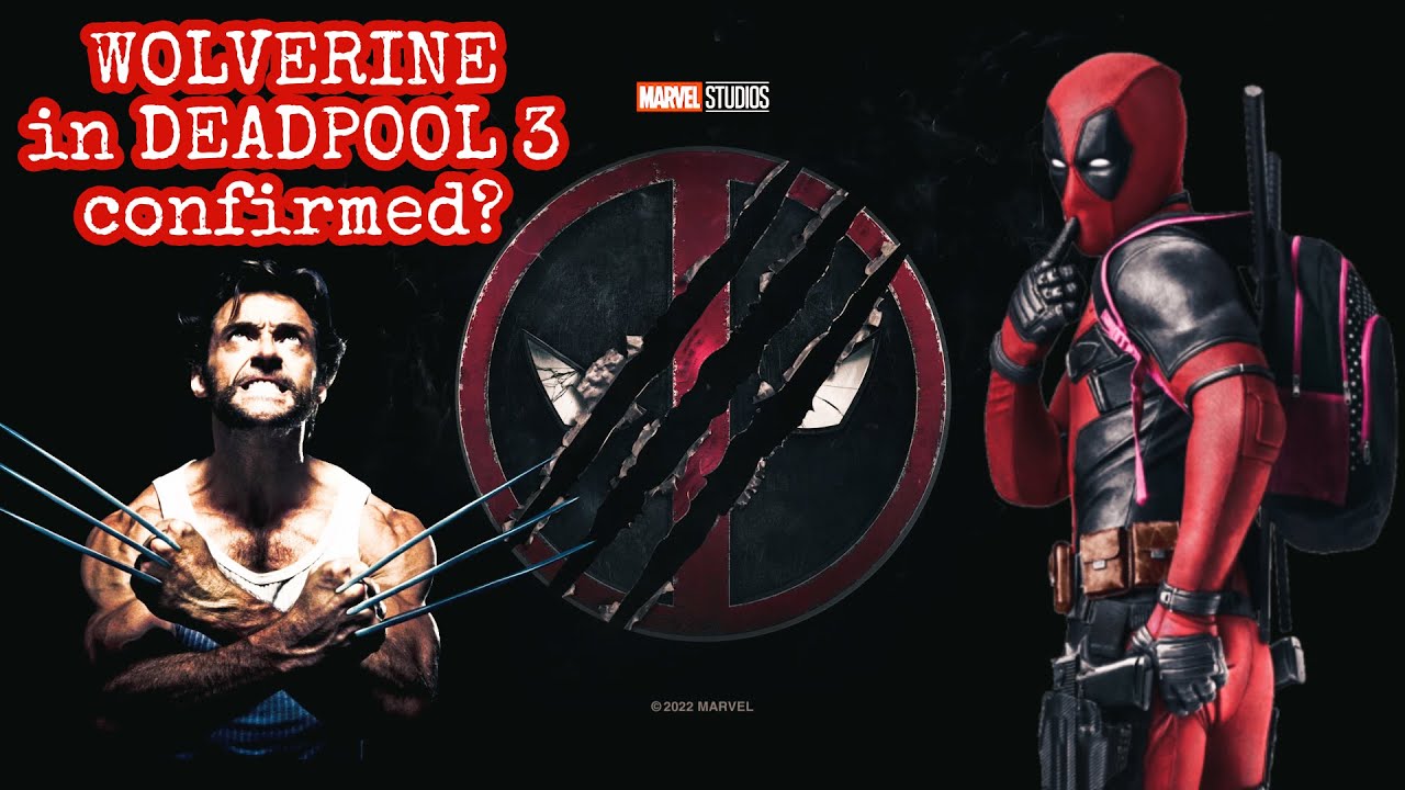Wolverine in Deadpool 3 confirmed | HUGE OFFICIAL ANNOUNCEMENT ...