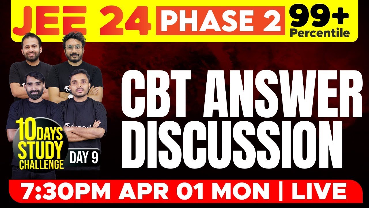JEE 2024 - Phase 2 - CBT Answer Discussion END GAME | Eduport JEE - YouTube