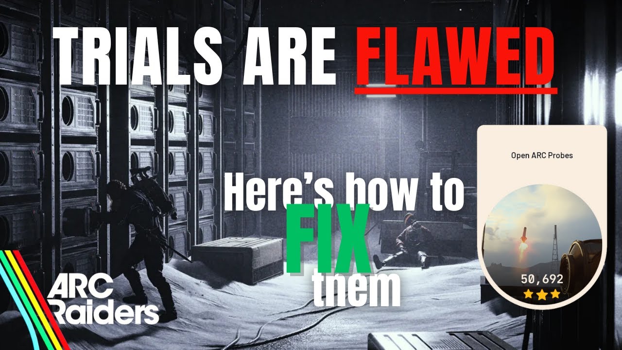 The Trials System In ARC Raiders Is Flawed. Here's How To Fix It - YouTube