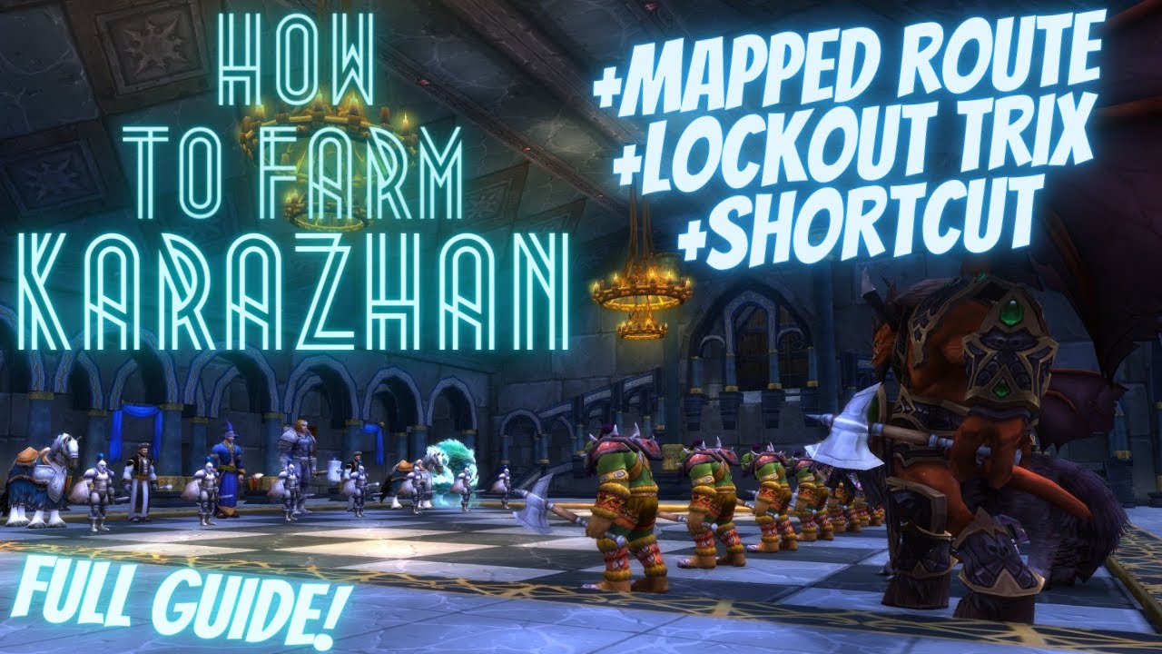 How to farm Karazhan (TBC Raid) Full guide! - YouTube