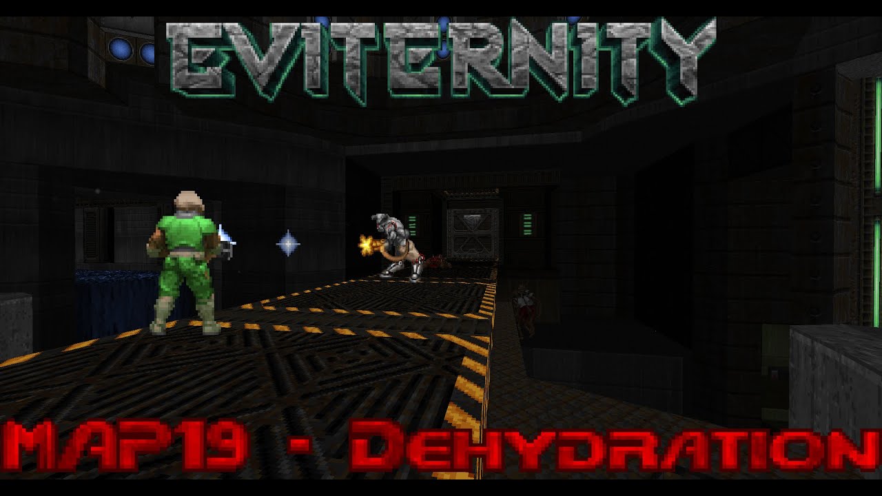 DOOM 2: Eviternity - Map19 - Dehydration - YouTube