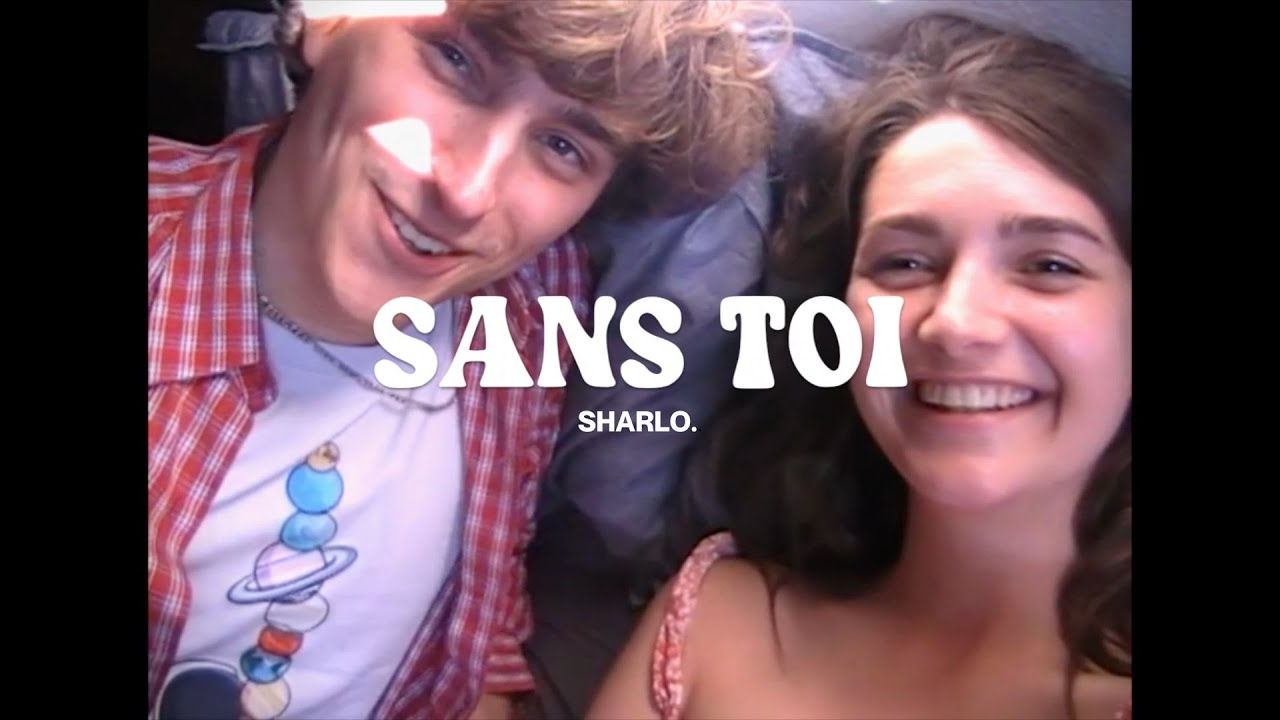 Sharlo. - Sans toi (Clip officiel) - YouTube