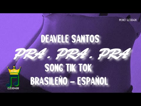 (🔥Letra) pra pra pra tiktok - pra pra pra song | canción brasileña ...