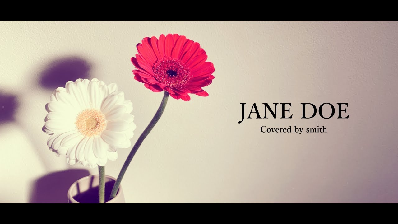 JANE DOE - 歌ってみた / smith - YouTube